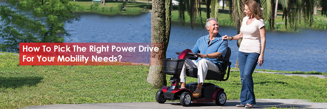 How to pick the Right Power Drive for Your Mobility Needs? — Mobility 2 You