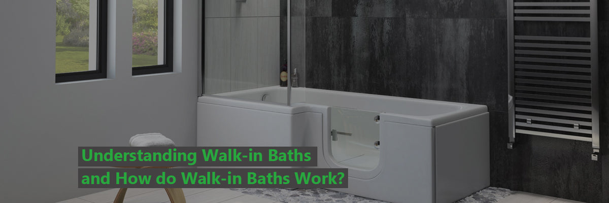 Understanding Walk-in Baths and How do Walk-in Baths Work? — Mobility 2 You