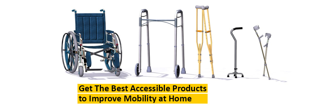 Get The Best Accessible Products to Improve Mobility at Home — Mobility ...