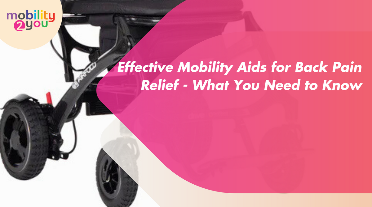 Top Mobility Aids for Back Pain Relief: A Quick Guide — Mobility 2 You