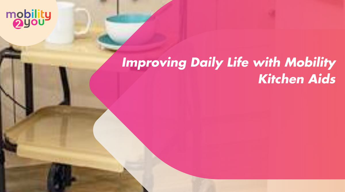 Enhance Daily Life with Mobility Kitchen Aids — Mobility 2 You