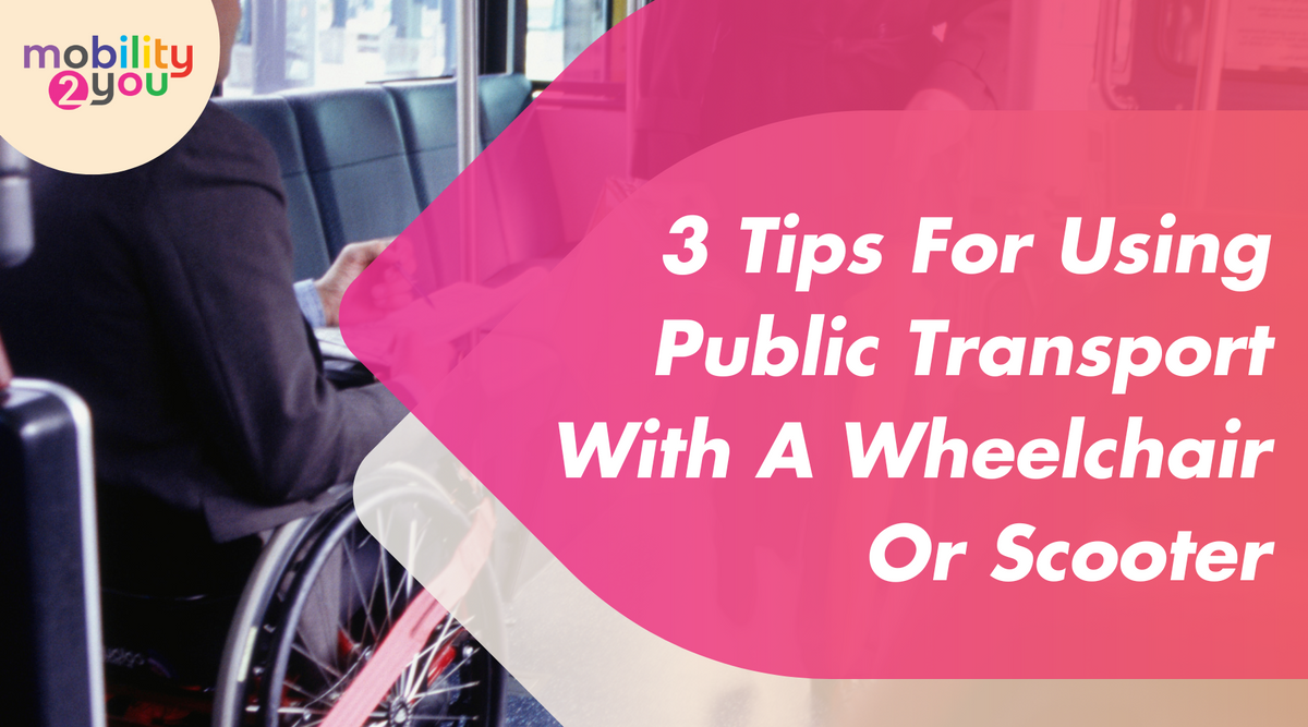 3 Tips for Using Public Transport with a Wheelchair or Scooter ...