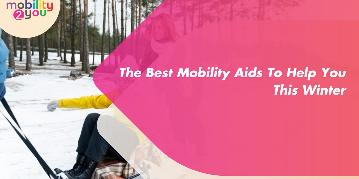 The Best Mobility Aids To Help You This Winter — Mobility 2 You