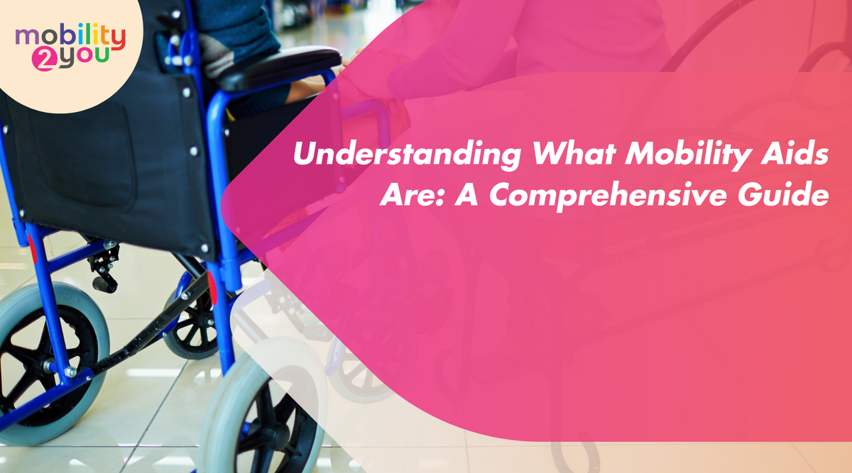 What Are Mobility Aids? A Comprehensive Guide to Types, Uses & Benefits ...